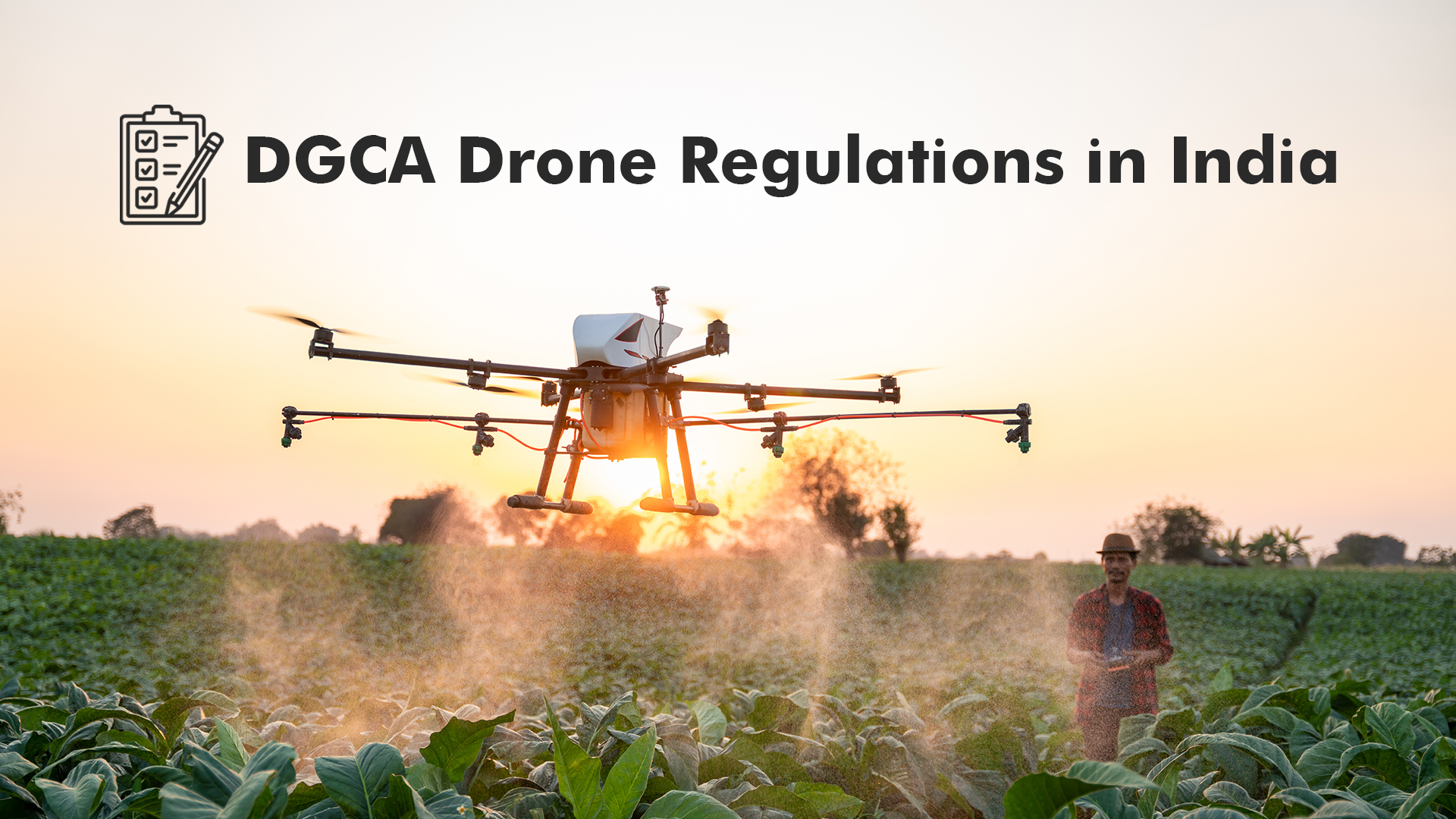 DGCA Drone Rules India 2025: License, Registration & NPNT